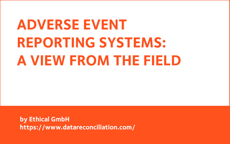 Adverse Event Reporting System: A view from the Field
